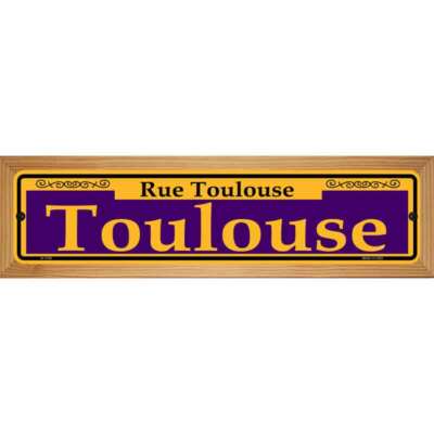 Toulouse Purple Novelty Wood Mounted Small Metal Street Sign WB-K-1146 ...