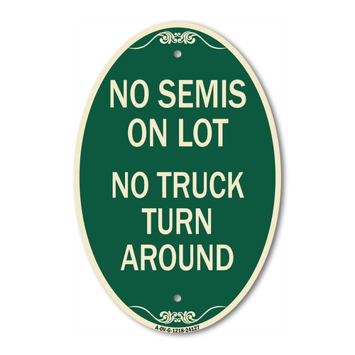 Driveway Sign No Semis on Lot No Truck Turn Around 12" x 18" Aluminum ...
