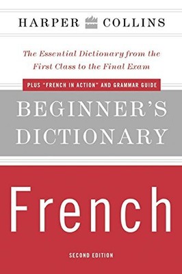 HarperCollins Beginner's French Dictionary, 2e By HarperCollins ...