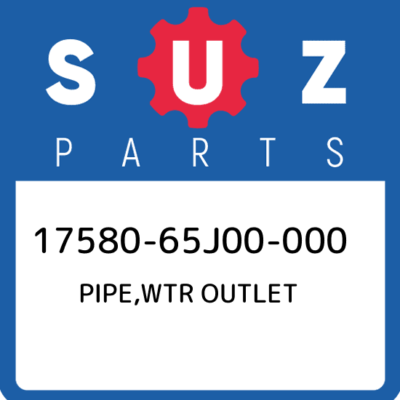 17580-65J00-000 Suzuki Pipe,wtr outlet 1758065J00000, New Genuine OEM ...