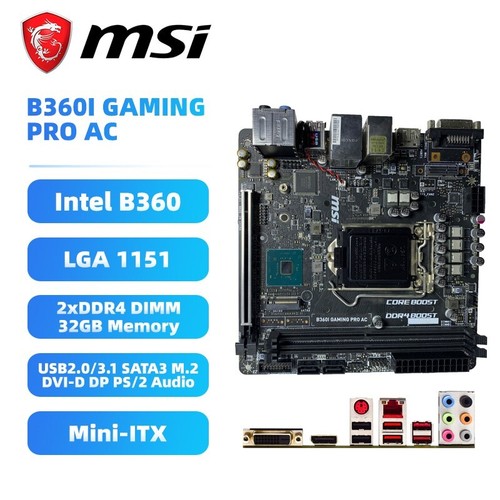 MSI Motherboard B360I GAMING PRO AC Intel B360 LGA1151 DDR4 8/9th Core ...
