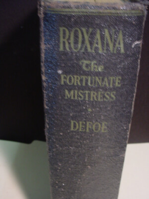 "ROXANA THE FORTUNATE MISTRESS" By Daniel Defoe - 1931 Hardcover Rare ...