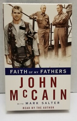 Faith of My Fathers : A Family Memoir by John McCain and Mark Salter ...