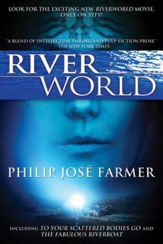 Riverworld: Including To Your Scattered Bodies Go & The Fabulo - VERY ...
