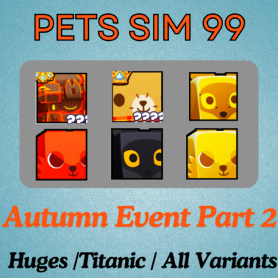 Autumn Event & all others! - PET SIMULATOR 99 X - PS99 - Cheap & Fast ...