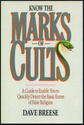 Know the Marks of Cults - Paperback By Breese, Dave - GOOD ...