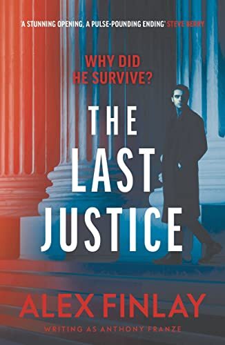 The Last Justice by Anthony Franze Paperback / softback Book The Fast ...