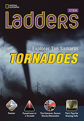 LADDERS SCIENCE 4: EXPLORER TIM SAMARAS: TORNADOES By National ...