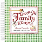RECIPE KEEPSAKE BOOK - FAVORITE FAMILY RECIPES By New Seasons & Susan ...
