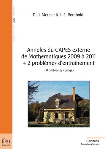 Annales du CAPES externe de Mathématiques 2009 à 2011 + 2 problèmes d'entraîneme | eBay