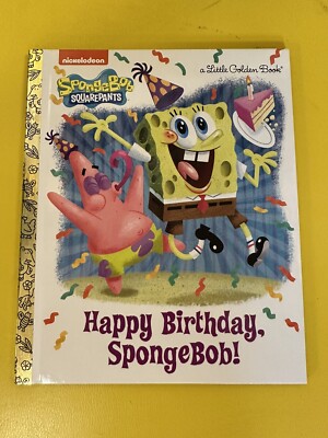 Happy Birthday, SpongeBob! (SpongeBob SquarePants) LITTLE GOLDEN BOOK ...