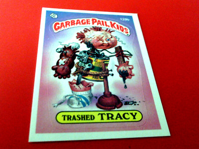 1986 TOPPS TRASHED TRACY GARBAGE PAIL KIDS #129b STICKER SERIE 3 MINT+ ...