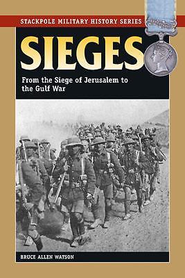 Sieges: From the Siege of Jerusalem to Gulf War Stackpole Military ...