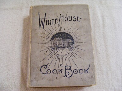 VINTAGE WHITE HOUSE COOK BOOK | eBay