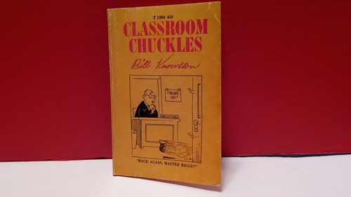 CLASSROOM CHUCKLES Bill Knowlton 1968 Humor Paperback Vintage Joke Book ...