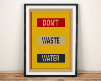 ENVIRONMENTAL POSTER: Don't Waste Water Bathroom Kitchen Print | eBay