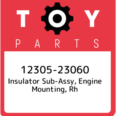 12305-23060 Toyota Insulator sub-assy, engine mounting, rh 1230523060 ...