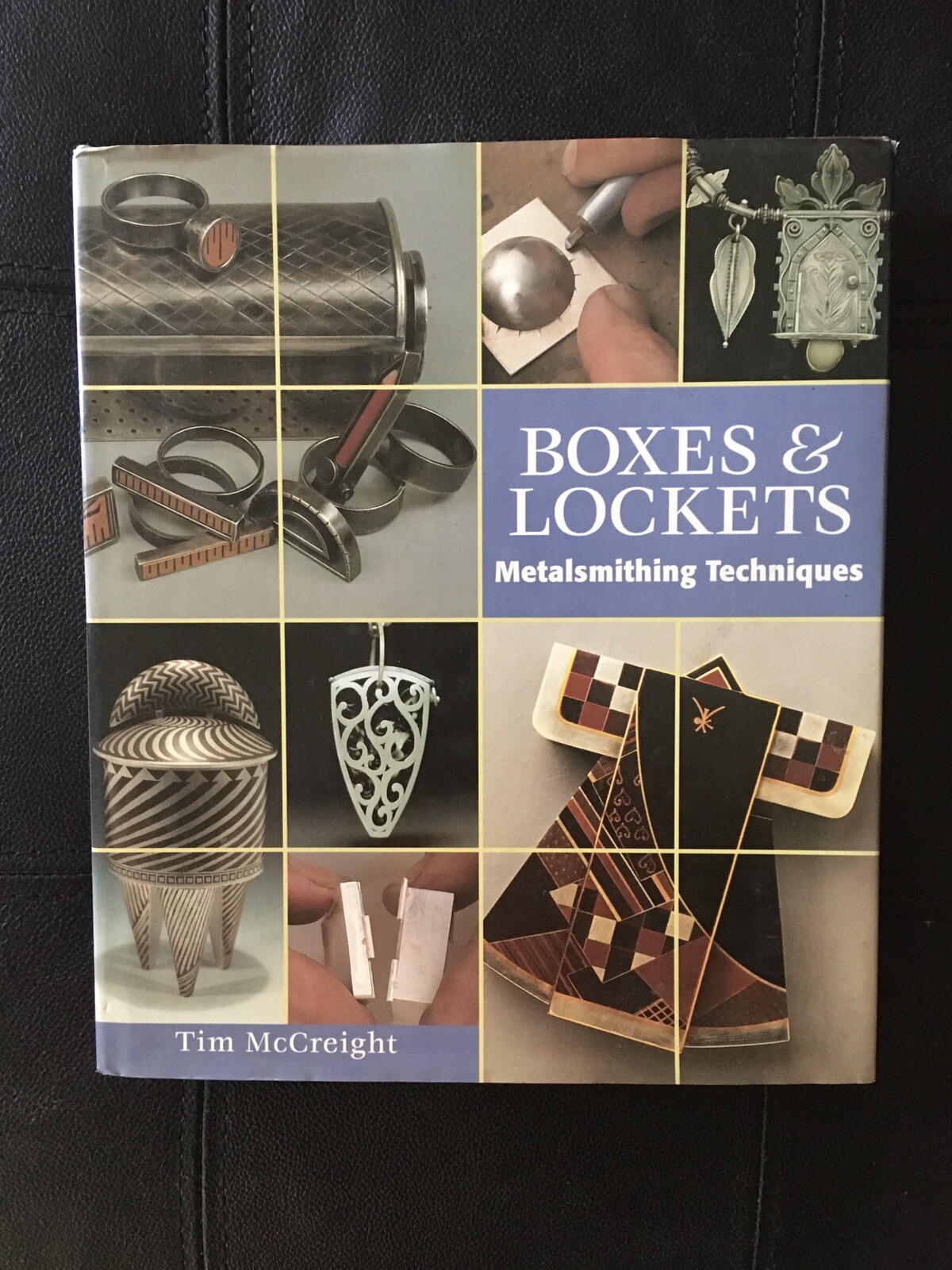 Boxes & Lockets Metalsmithing Techniques by Tim Mccreight 1999 | eBay