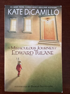 The Miraculous Journey of Edward Tulane by DiCamillo, Kate ...