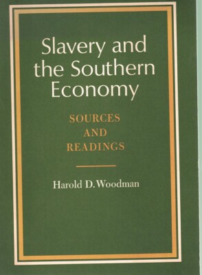 SLAVERY & THE SOUTHERN ECONOMY | eBay