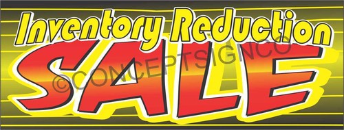 4'x10' INVENTORY REDUCTION SALE BANNER Sign XL Liquidation Clearance ...