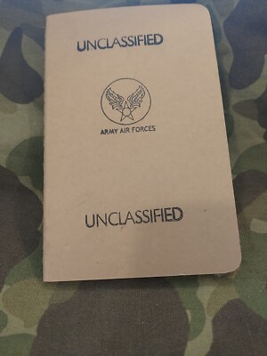 Repro WWII "UNCLASSIFIED" USAAF Notebook Notepad, Air Corps, Masters of ...