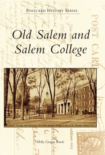 Old Salem and Salem College, NC, Postcard History Series 9780738586632 ...