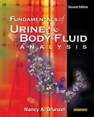Fundamentals of Urine & Body Fluid Analysis by Brunzel, Nancy A ...