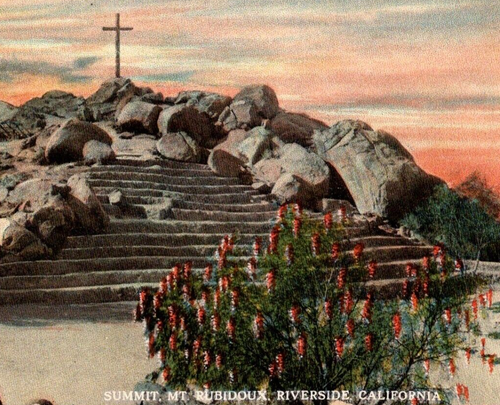 Summit Mount Rubidoux Father Junípero Serra Memorial Cross Riverside ...