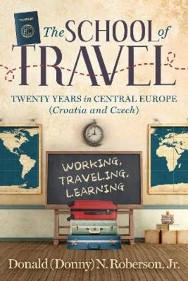 Donald N. Roberson, Jr. School of Travel (Tascabile) | eBay
