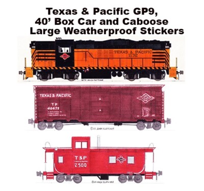 Texas & Pacific GP9 40' Box, Caboose 3 Large 2.5"x5-8" Stickers Andy ...