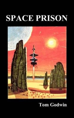 Space Prison by Tom Godwin (English) Hardcover Book 9781849025775 | eBay