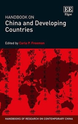 Carla P. Freeman Handbook on China and Developing Countries (Copertina ...