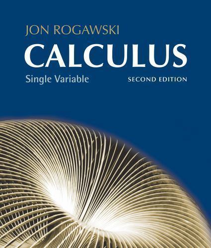 Single Variable Calculus : Chapters 1-12 by Jon Rogawski (2011 ...