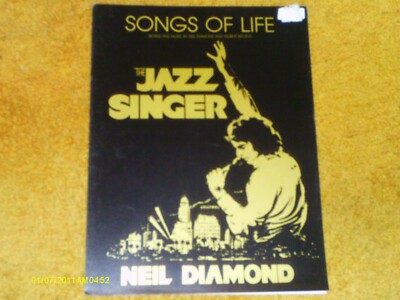 Neil Diamond sheet music Songs Of Life from film THE JAZZ SINGER (1981 ...