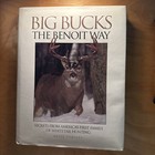 Signed by all 4 Benoit Brothers - Big Bucks The Benoit Way - Secrets ...