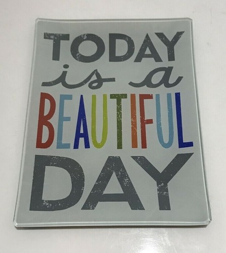 Glass Trinket Tray Dish Today is a Beautiful Day Prima Design | eBay