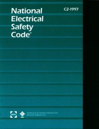 C-2 1997 National Electrical Safety Code : AE, NESC, AE by Society ...