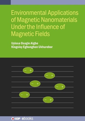 Environmental Applications of Magnetic Nanomaterials Under the ...