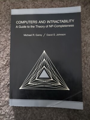 Computers and Intractability : A Guide to the Theory of NP-Completeness ...