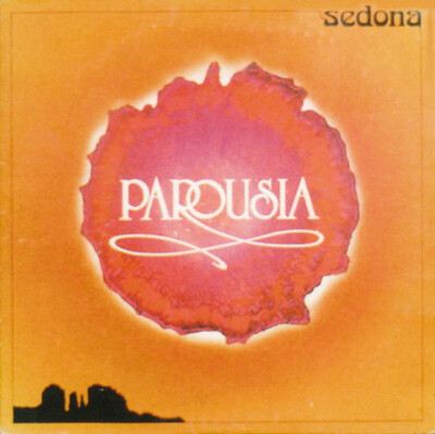 Parousia - Sedona 1975 LP, Album Daystar Records DS 1001 Very Good Plus ...