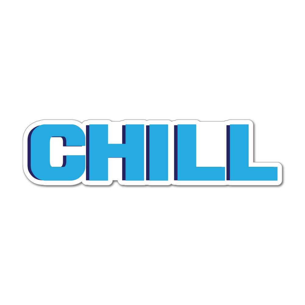 Chill out blue typography chilled Car Sticker Decal | eBay