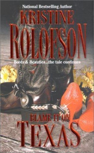 Blame It on Texas by Kristine Rolofson (2001, Mass Market) for sale ...