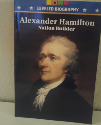 ALEXANDER HAMILTON BIOGRAPHY MCRAW HILL BELOW LEVELED READER 5TH GRADE ...