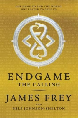 James Frey Nils Johnson-Shelton Endgame: The Calling (Poche) Endgame | eBay