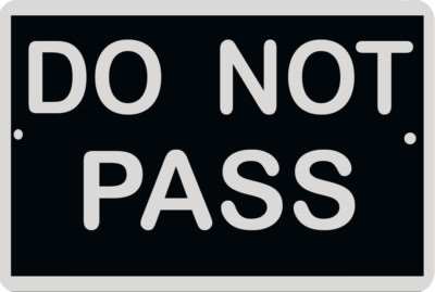 DO NOT PASS Sign 8 x 12 Emblem Version #1 | eBay