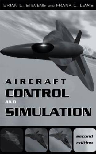 Aircraft Control and Simulation - Hardcover By Stevens, Brian L. - GOOD ...