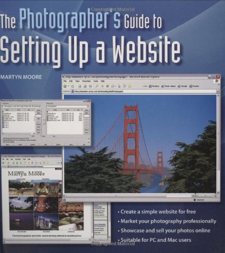 The Photographer's Guide to Setting Up a Website By Martyn Moore ...
