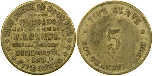 INDIANA, Birdseye, J. T. Bundy, 1880s, 5¢ Brass Merchant Trade Token ...
