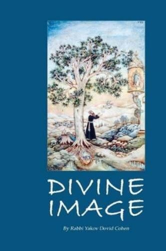 Rav Yakov David Cohen Divine Image (Poche) 9781505782431 | eBay